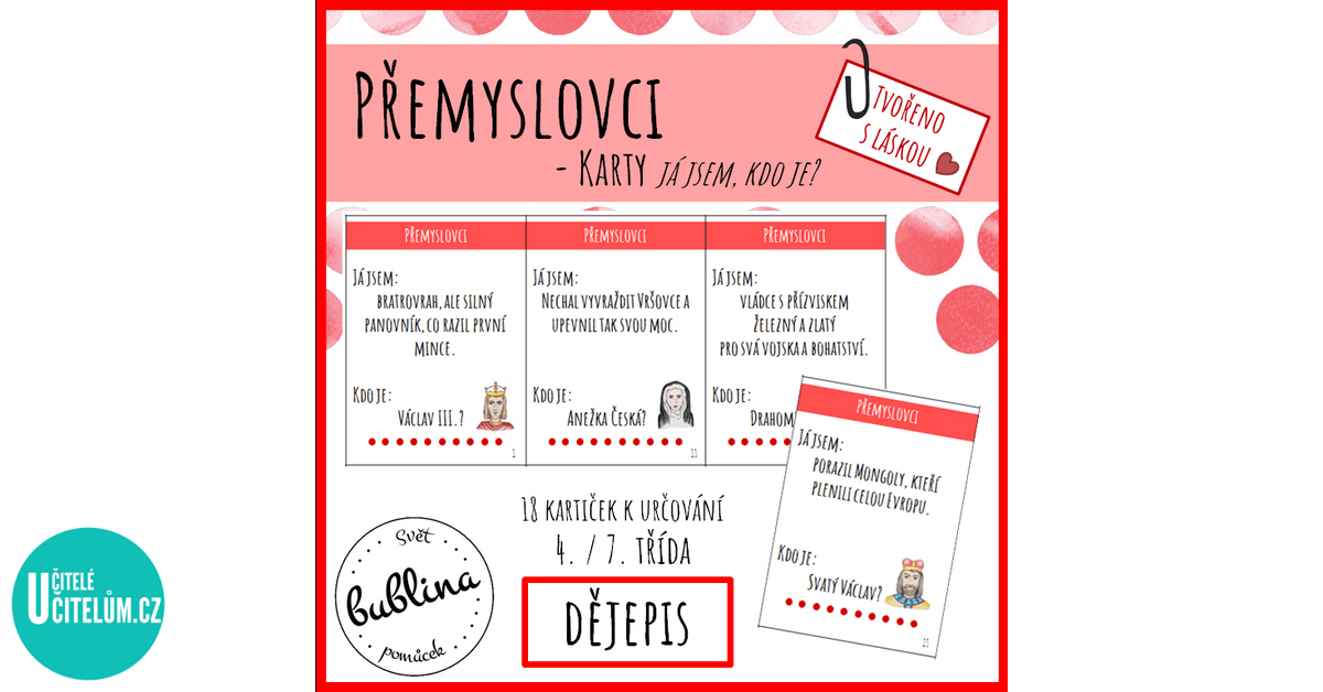 Přemyslovci – karty já jsem, kdo je? - Dějepis | UčiteléUčitelům.cz Přemyslovci – karty já jsem, kdo je? - Dějepis | UčiteléUčitelům.cz